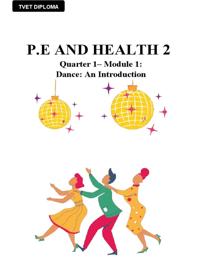 P.E and Health 2: Quarter 1 - Module 1: Dance: An Introduction | PDF ...