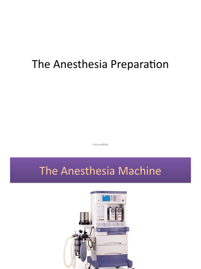 The Anesthesia Preparation | PDF | Anesthesia | Medical Treatments