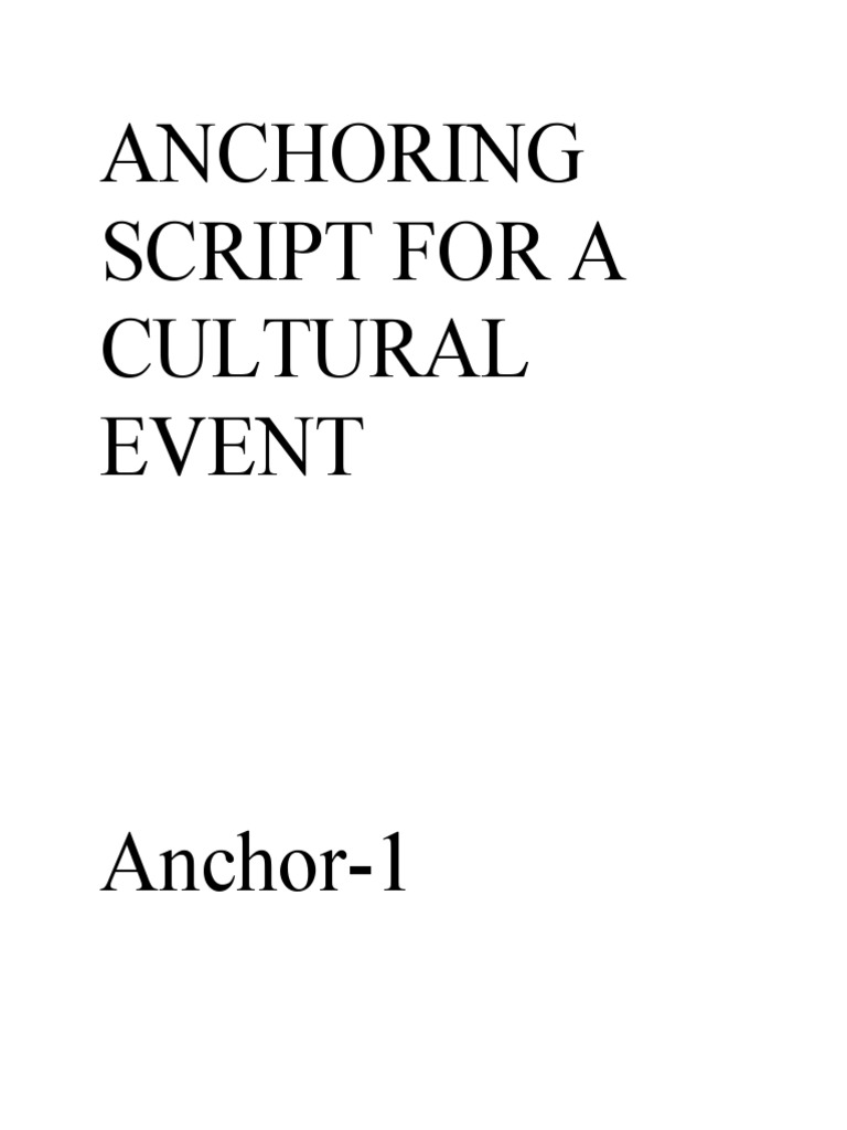 Anchoring Script For A Cultural Event | PDF