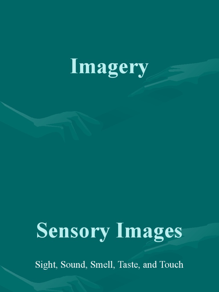 Presentation No. 2 - Sensory Imagery | PDF | Olfaction | Mental Processes