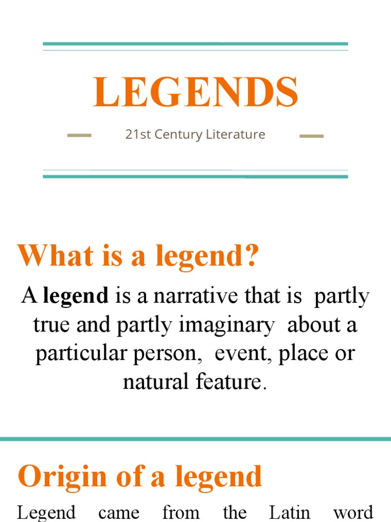 Presentation No. 1 - LEGENDS | PDF | General Fiction