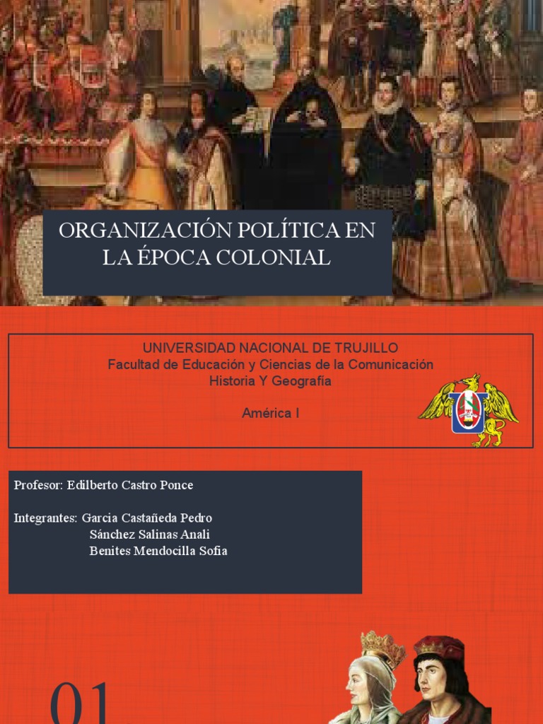 Organización Política Colonial en Perú | PDF | España | Imperio español