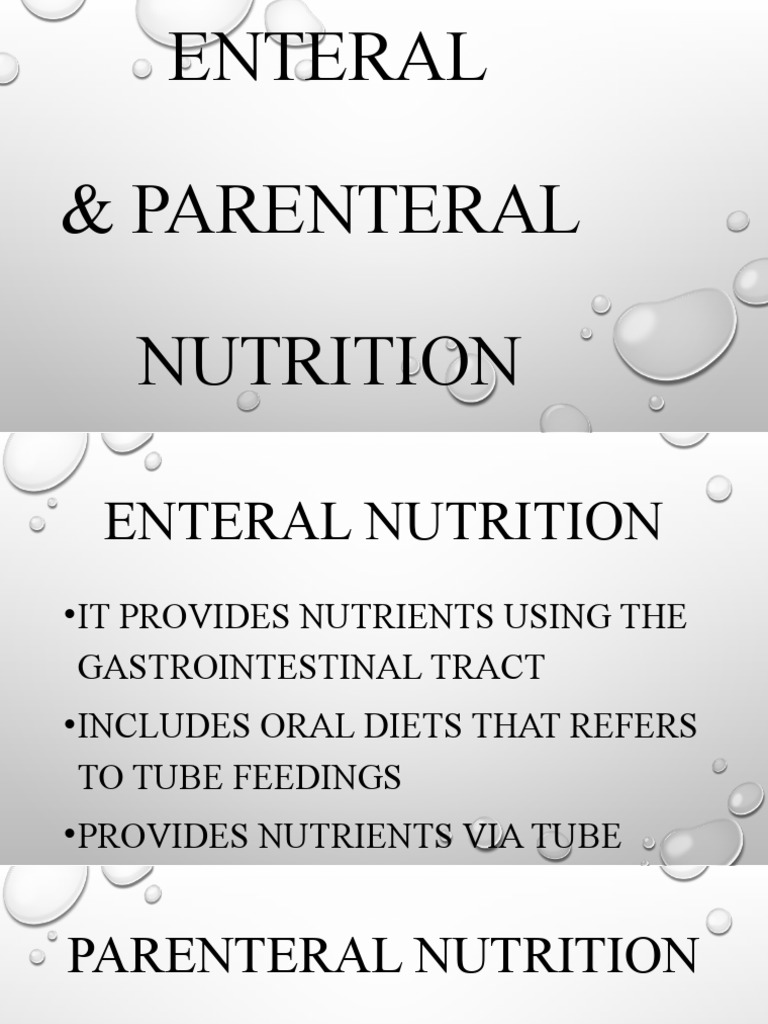 An Overview of Enteral and Parenteral Nutrition: Formulas ...