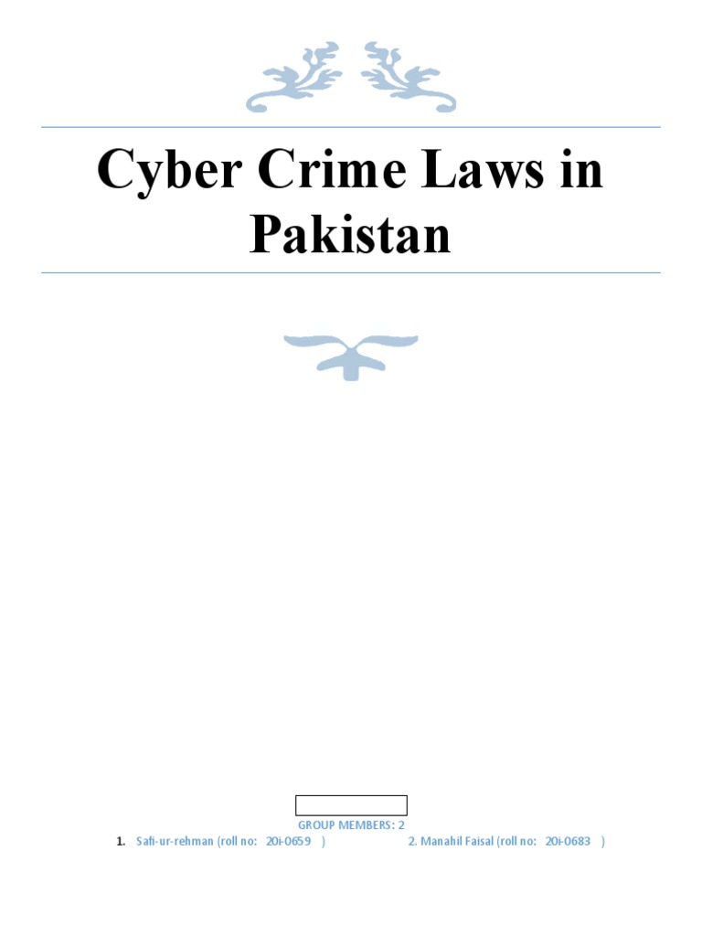 Cyber Crime Laws in Pakistan: A Review of the Legal Framework and ...