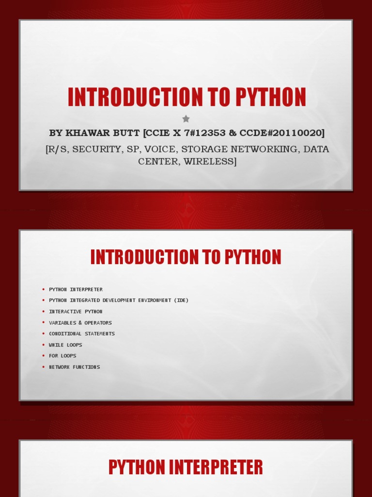 Introduction To Python: BY KHAWAR BUTT (CCIE X 7#12353 & CCDE#20110020 ...