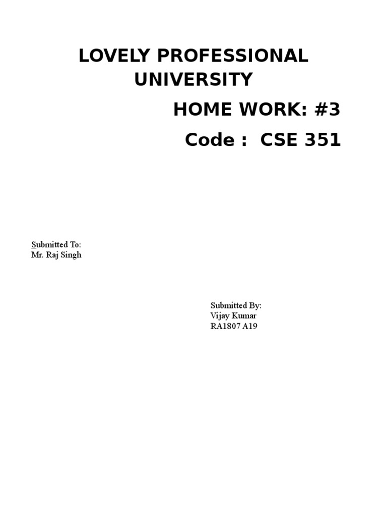 Lovely Professional University Home Work: #3 Code: CSE 351 | PDF | Security | Physical Security