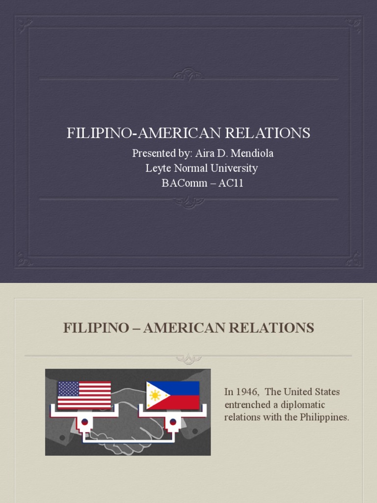 Filipino-American Relations Overview | PDF | Politics | History