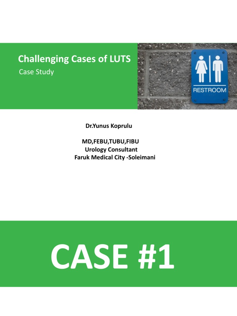 Challenging Cases of LUTS: Case Study | PDF