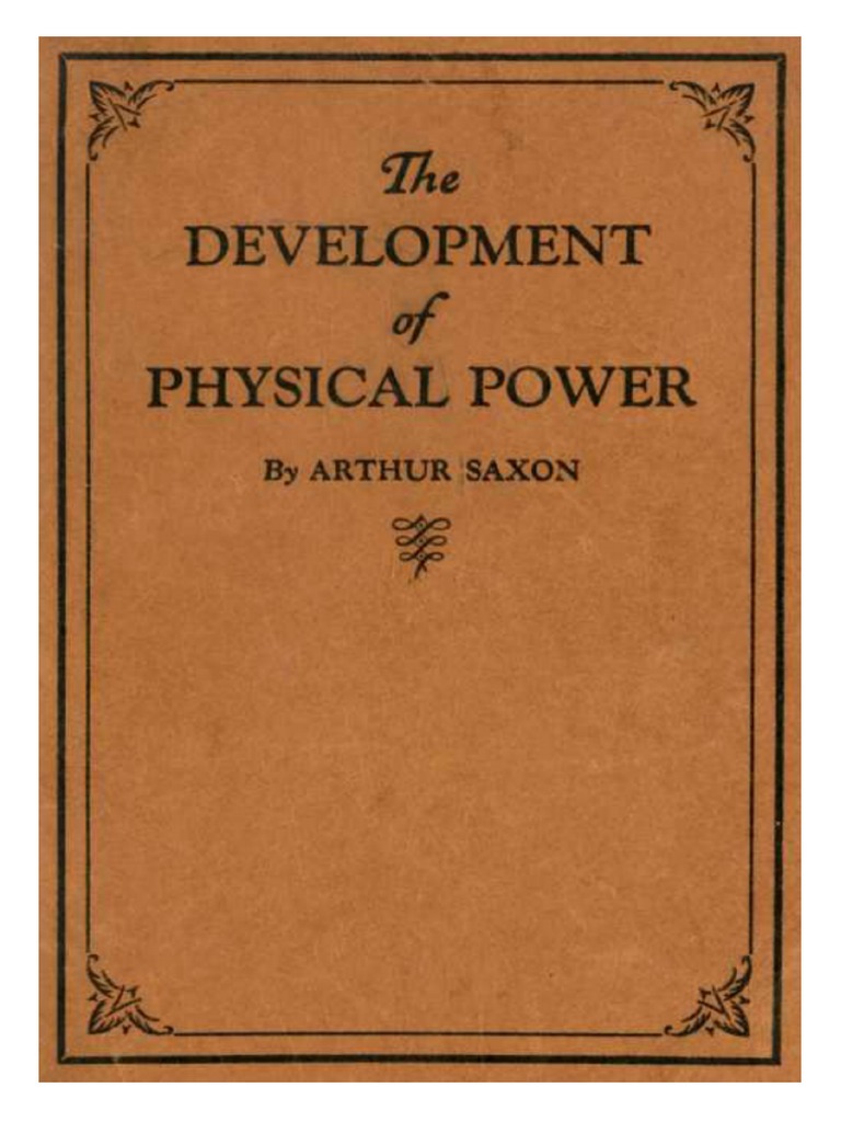 The Development of Physical Power by Arthur Saxon | PDF