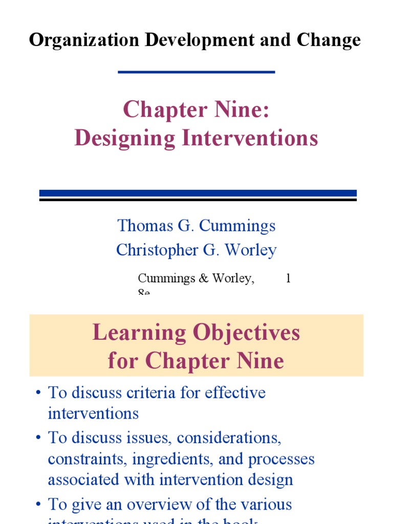 Organization Development and Change: Chapter Nine: Designing ...