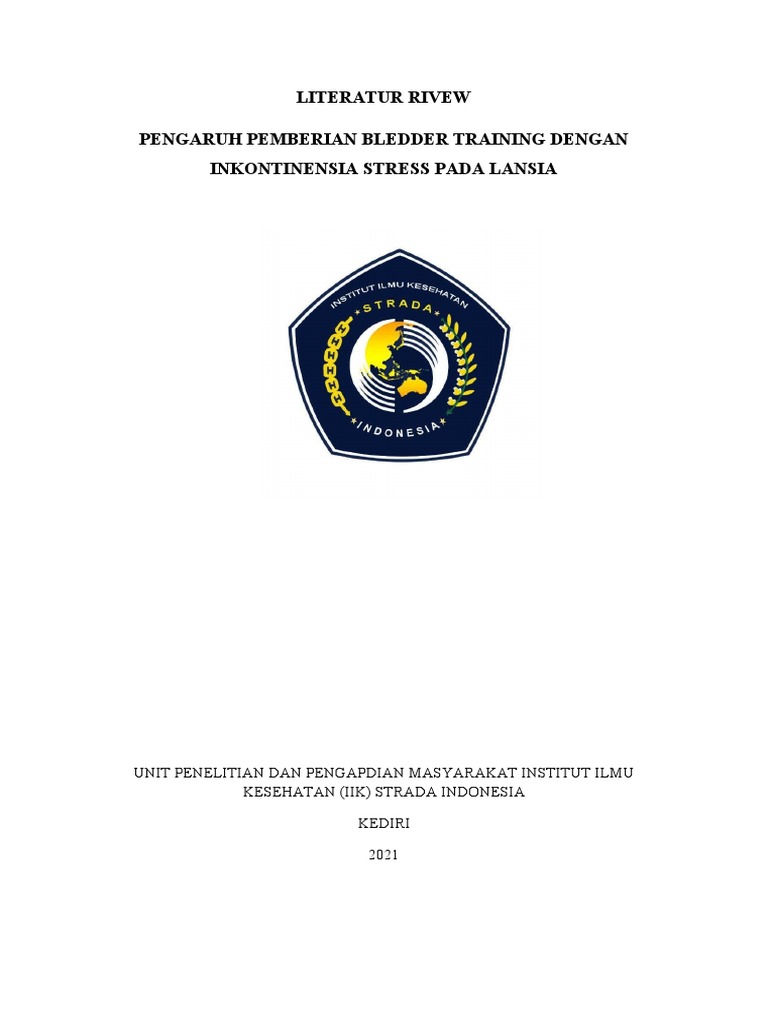 PENGARUH PEMBERIAN BLEDDER TRAINING DENGAN INKONTINENSIA STRESS PADA ...
