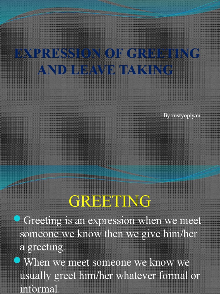 Greetings and Leave-Taking Expressions | PDF