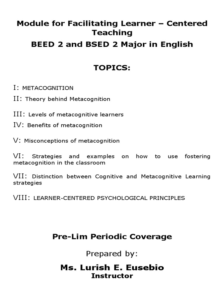Fostering Metacognition: A Module on Developing Learner-Centered Teaching Strategies to Enhance ...