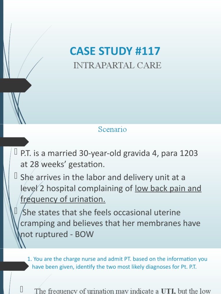 Case Study #117: Intrapartal Care | PDF | Preterm Birth | Childbirth