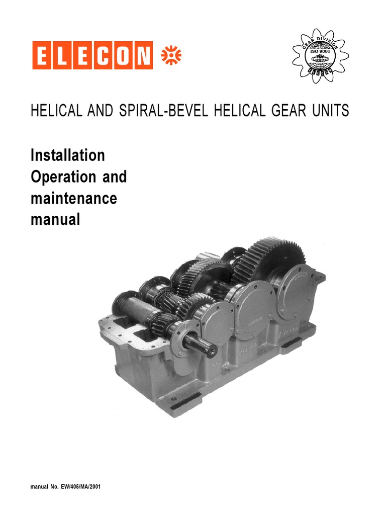 Helical and Spiral-Bevel Helical Gear Units: Installation Operation and ...