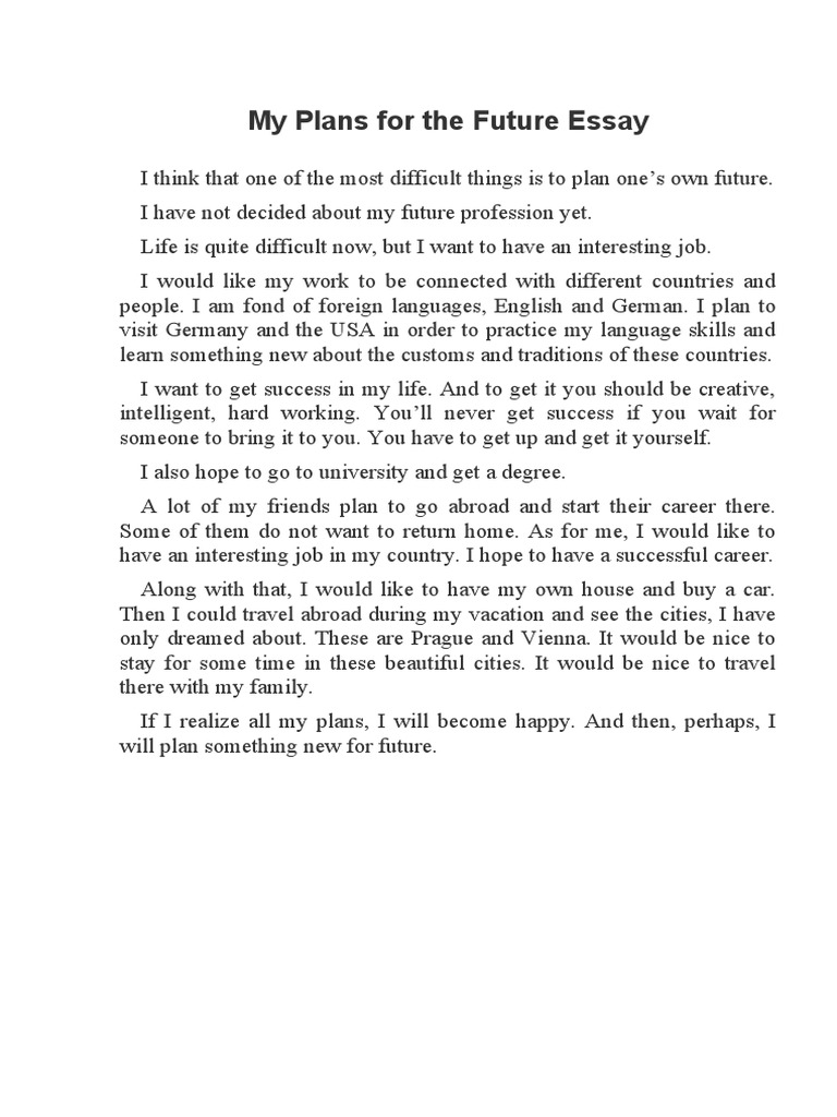 My Plans For The Future Essay | PDF