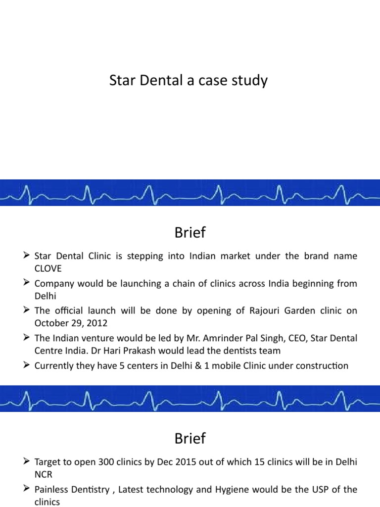 Star Dental A Case Study | Descargar gratis PDF | Dentistry | Oral Hygiene