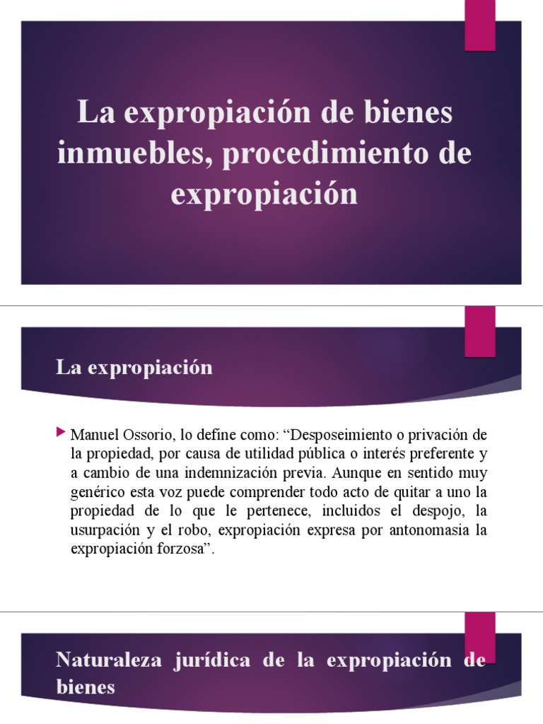 La historia y características de la expropiación forzosa de bienes ...