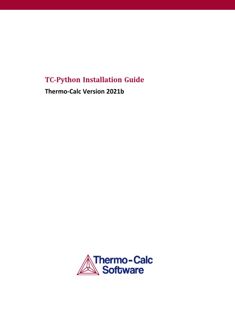 TC-Python Installation Guide: Thermo-Calc Version 2021b | PDF | Integrated Development ...