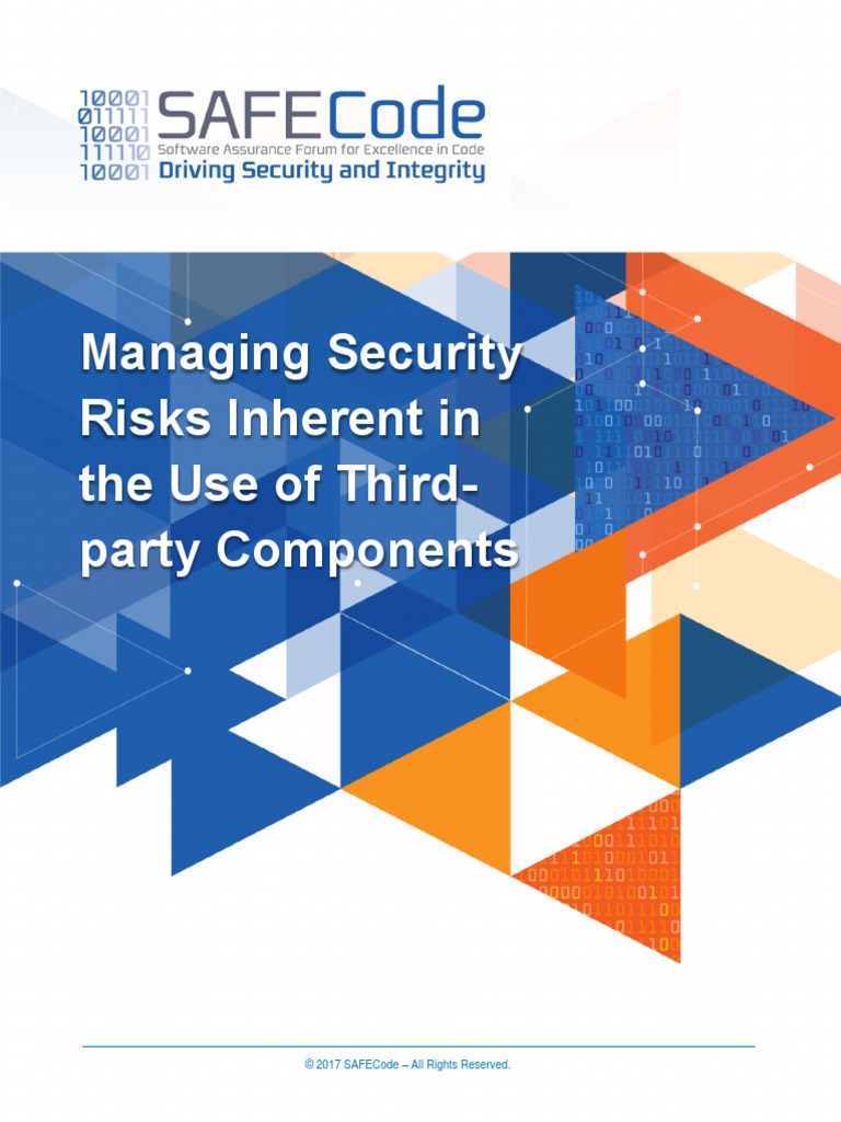 SAFECode Managing Security Risks Inherent in The Use of Thirdparty ...