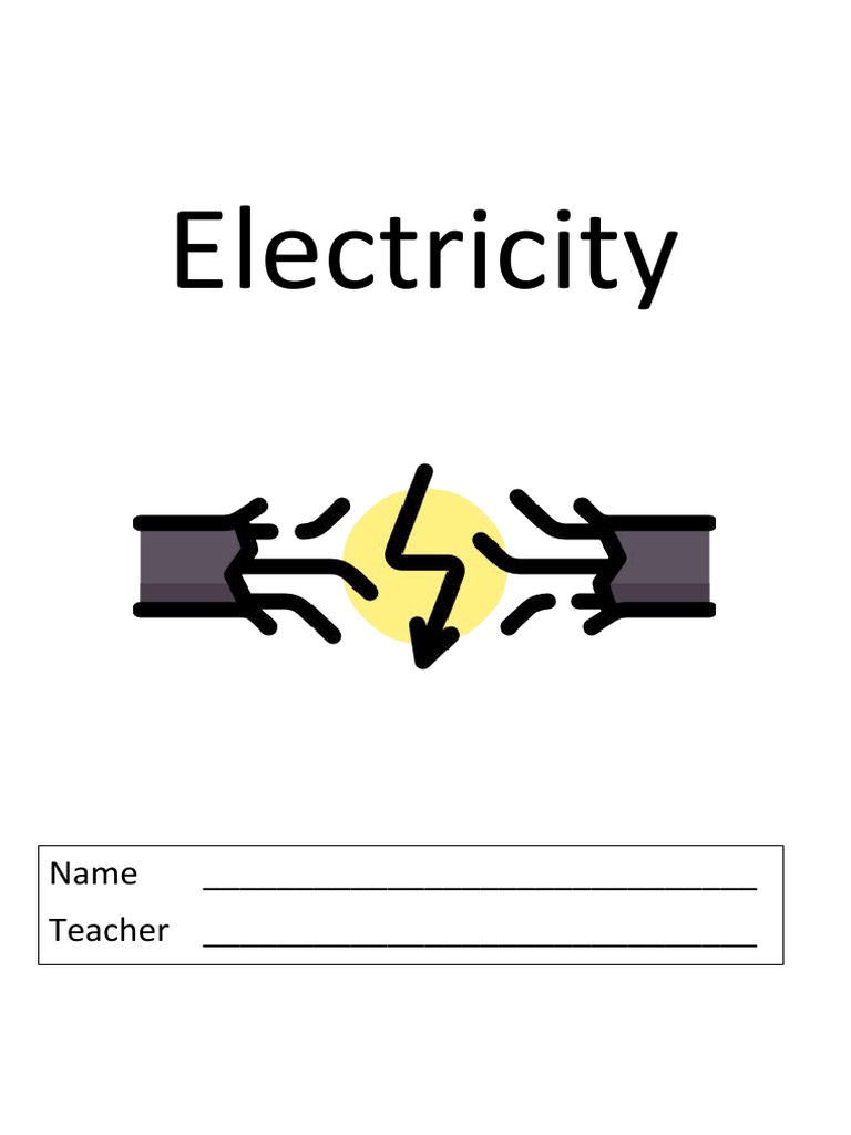 Electricity: Name - Teacher | PDF | Electrical Resistance And ...