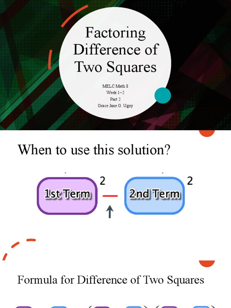 Math 8 Week 1-2 Part 2 - Factoring Difference of Two Squares | PDF
