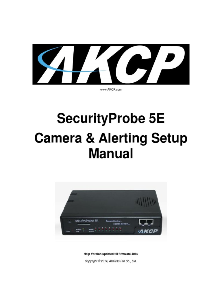 Securityprobe 5E Camera & Alerting Setup Manual: Help Version Updated Till Firmware 404U | PDF ...