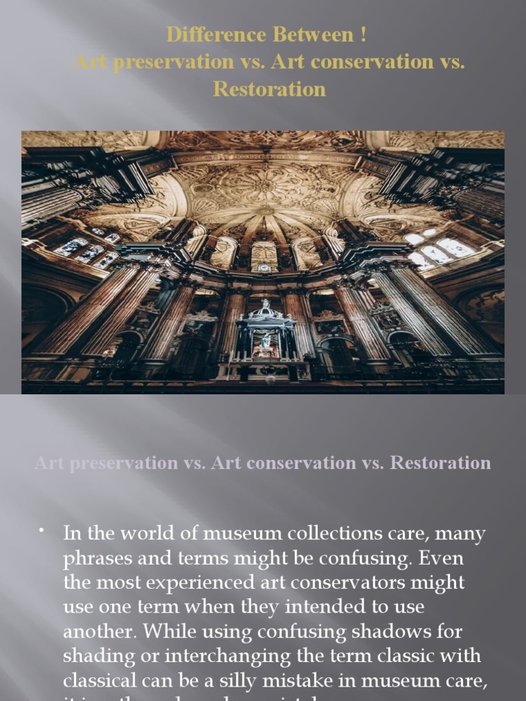 Difference Between: Art Preservation vs. Art Conservation vs ...
