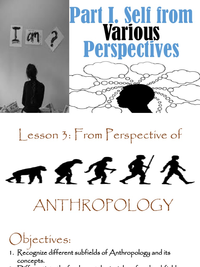 Lesson 3. From The Perspective of Anthropology | PDF | Anthropology ...