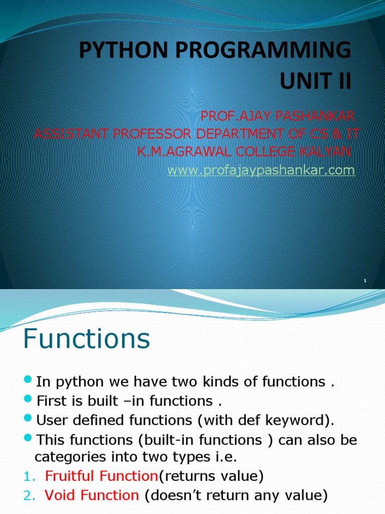 Python Programming Unit Ii: Prof - Ajay Pashankar Assistant Professor ...