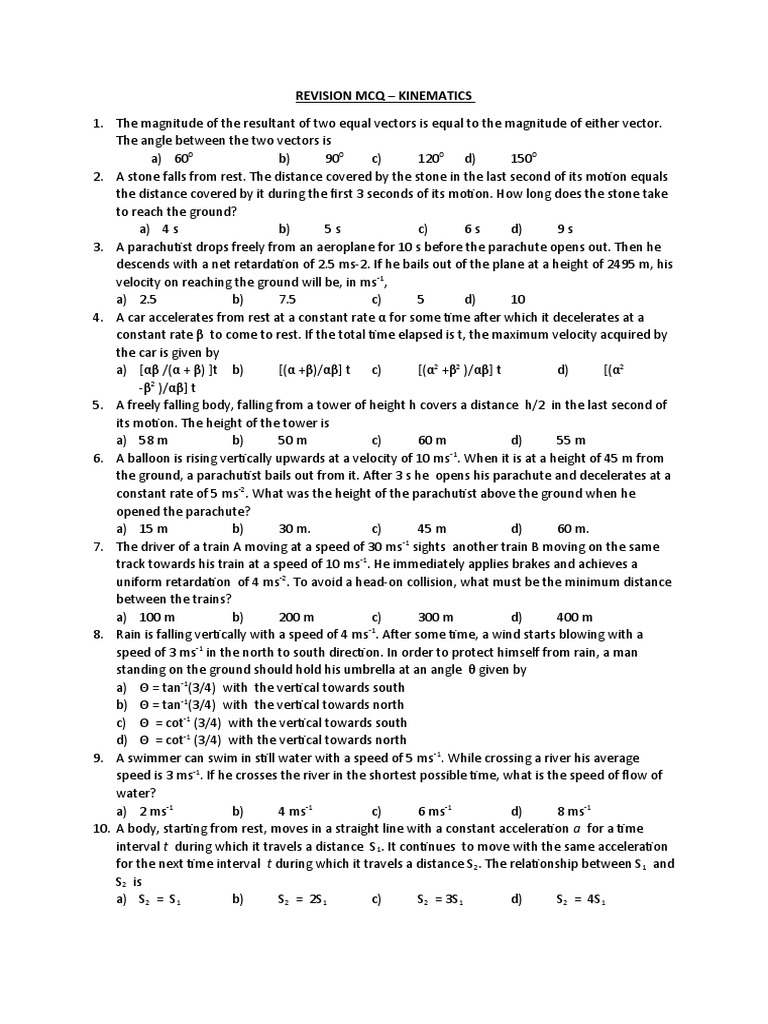 Revision MCQ - Kinematics | PDF | Acceleration | Dynamics (Mechanics) Revision MCQ - Kinematics | PDF | Acceleration | Dynamics (Mechanics)
