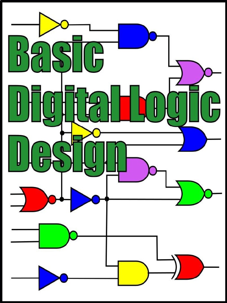 Basic Digital Logic Design | PDF | Logic Gate | Boolean Algebra