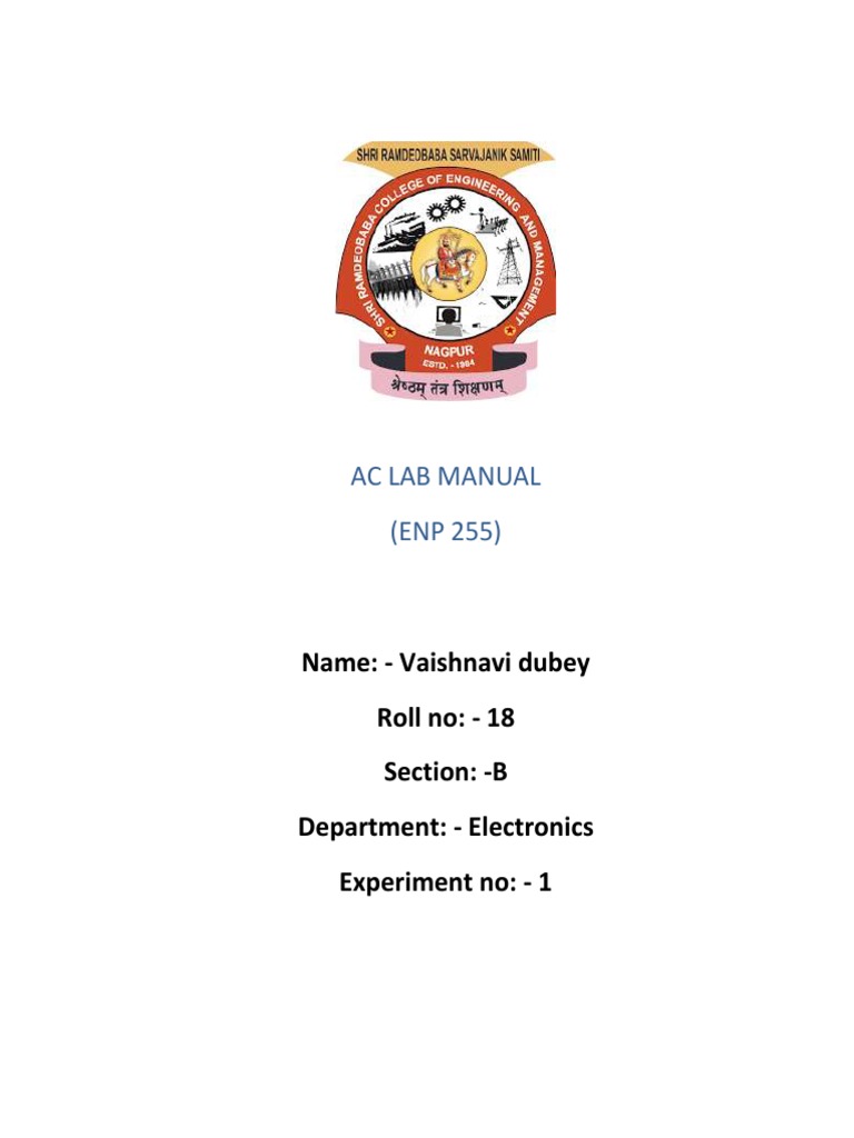 Ac Lab Manual (ENP 255) : Name: - Vaishnavi Dubey Roll No: - 18 Section: - B Department ...