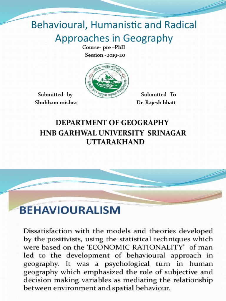 Behavioural, Humanistic and Radical Approaches in Geography | PDF