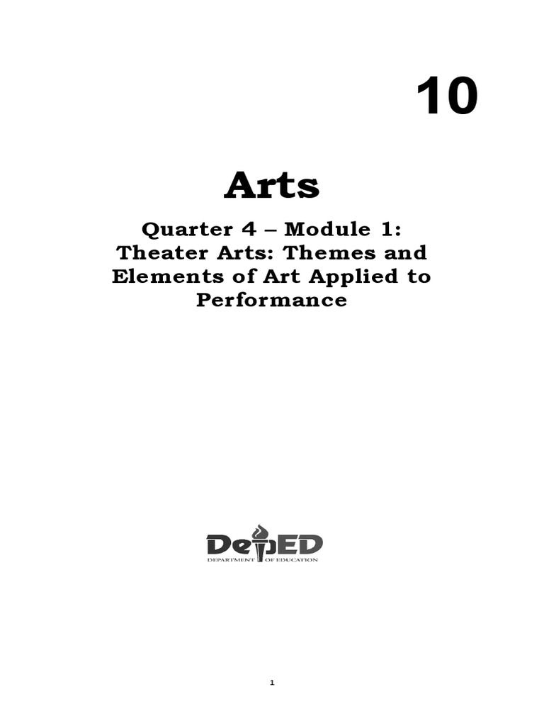 Arts 10 - Quarter 4 - Module 1 - Theater Arts Themes and Elements of ...