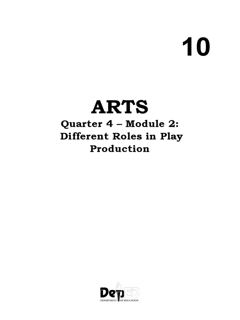 Arts 10 - Quarter 4 - Module 2 - Different-Roles-in-Play-Production 8 ...