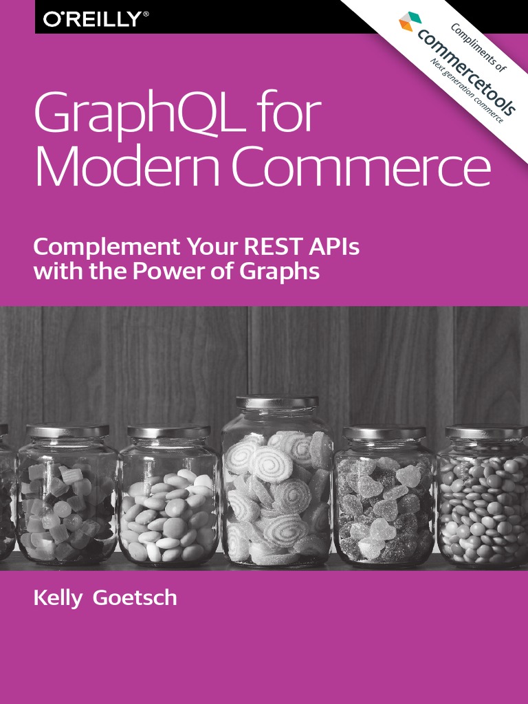 GraphQl - Commercetools - GraphQL - Booklet - EN | PDF | Representational State Transfer | Json
