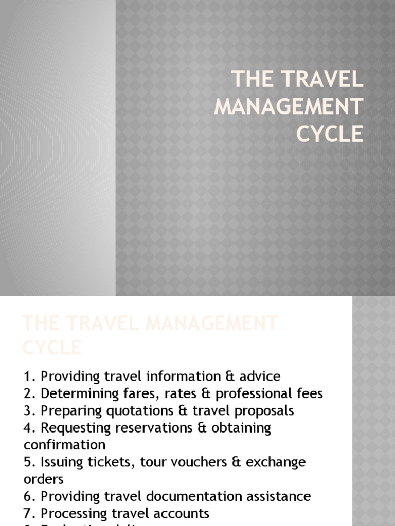 The Travel Management Cycle | PDF | Travel Visa