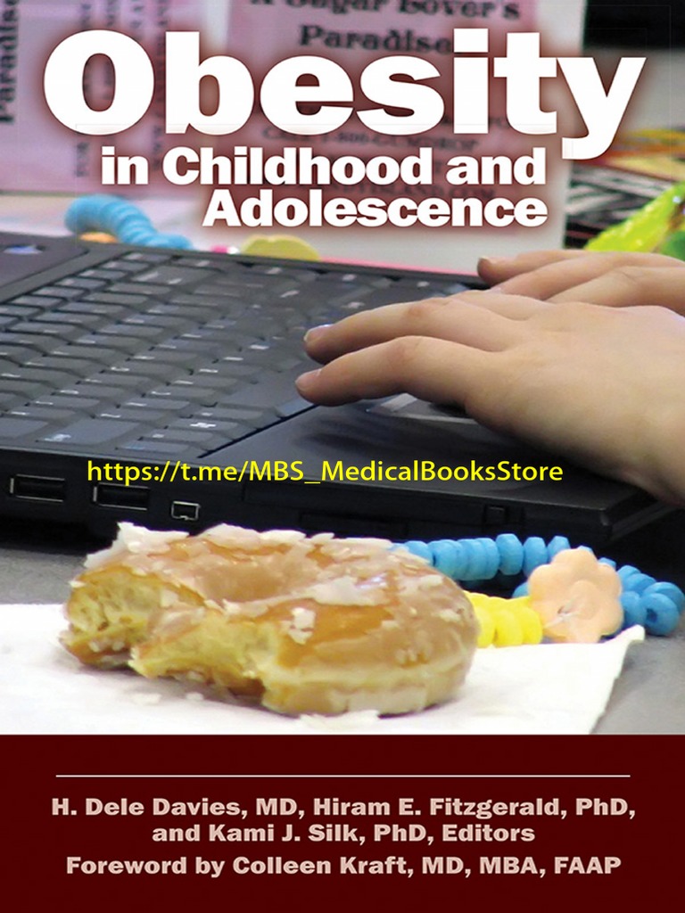 Obesity in Childhood and Adolescence 2 Volumes 2nd Edition | PDF | Body ...