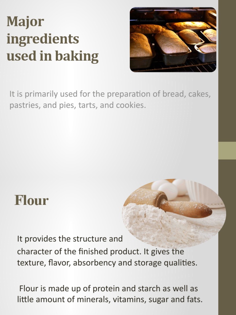 Major Ingredients Used in Baking | PDF | Breads | Flour