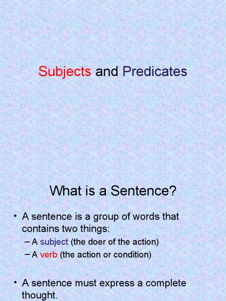 Understanding Subjects and Predicates | PDF | Subject (Grammar) | Verb