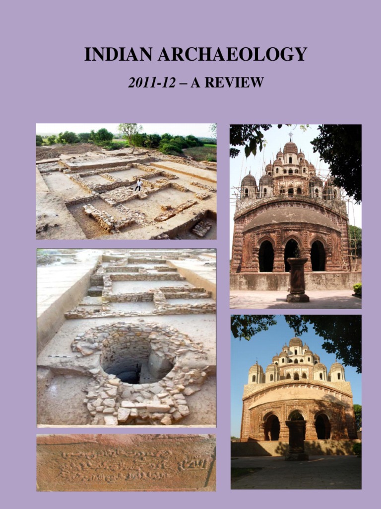 INDIAN ARCHAEOLOGY-A Review 2011-12 Submitted To DG, ASI | PDF | Length ...