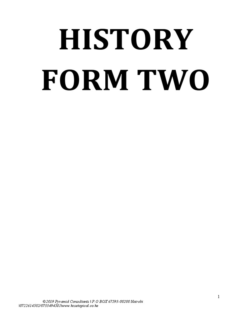 History Form Two: ©2019 Pyramid Consultants ǀ P.O BOX 67593-00200 ...