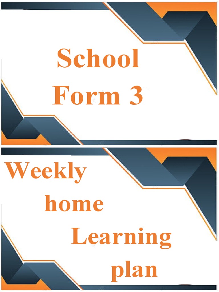 School Form 3: Weekly Home Learning Plan | PDF | Wellness