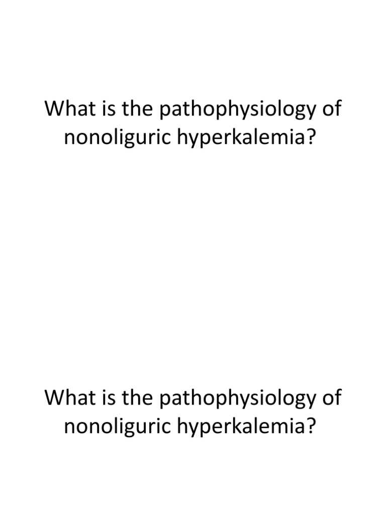 What Is The Pathophysiology of Nonoliguric Hyperkalemia | PDF | Science ...