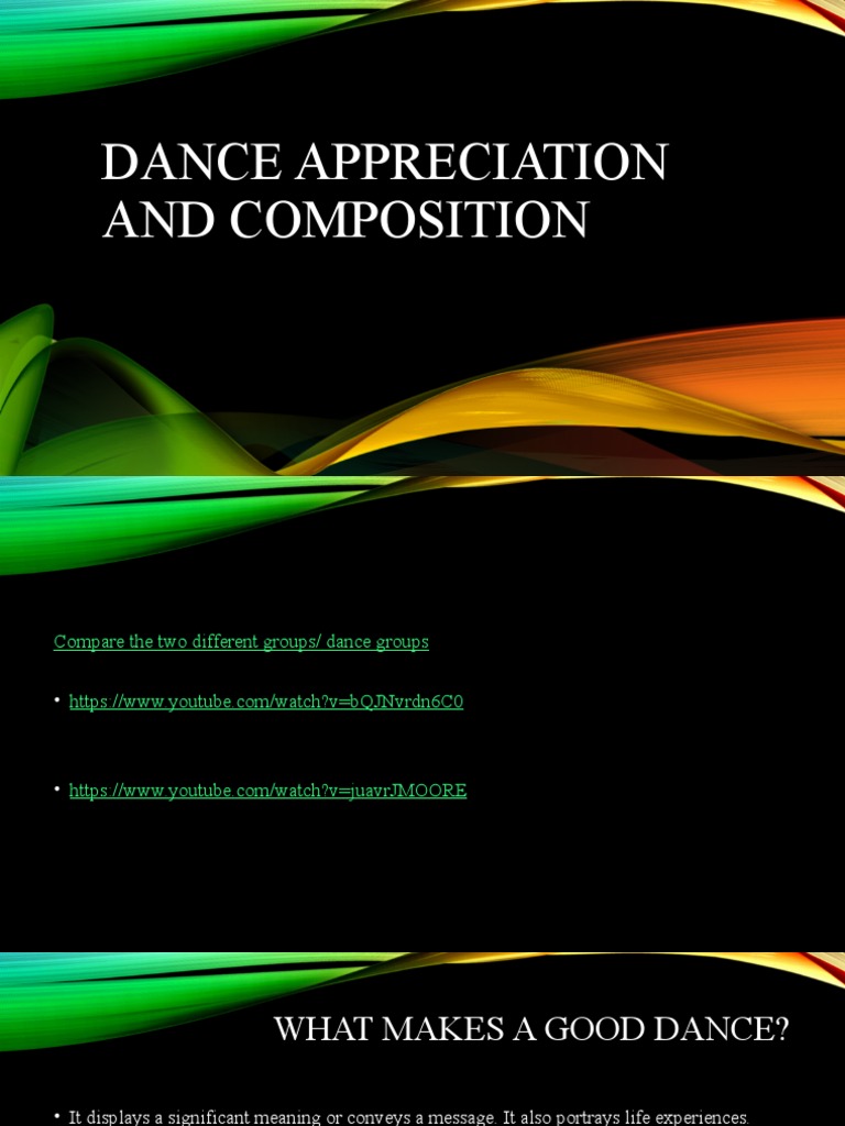 Dance Appreciation and Composition Guide | PDF | Dances | Performing Arts