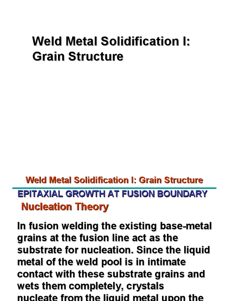Weld Metal Solidification-1 - Grain Structure | PDF | Industrial ...