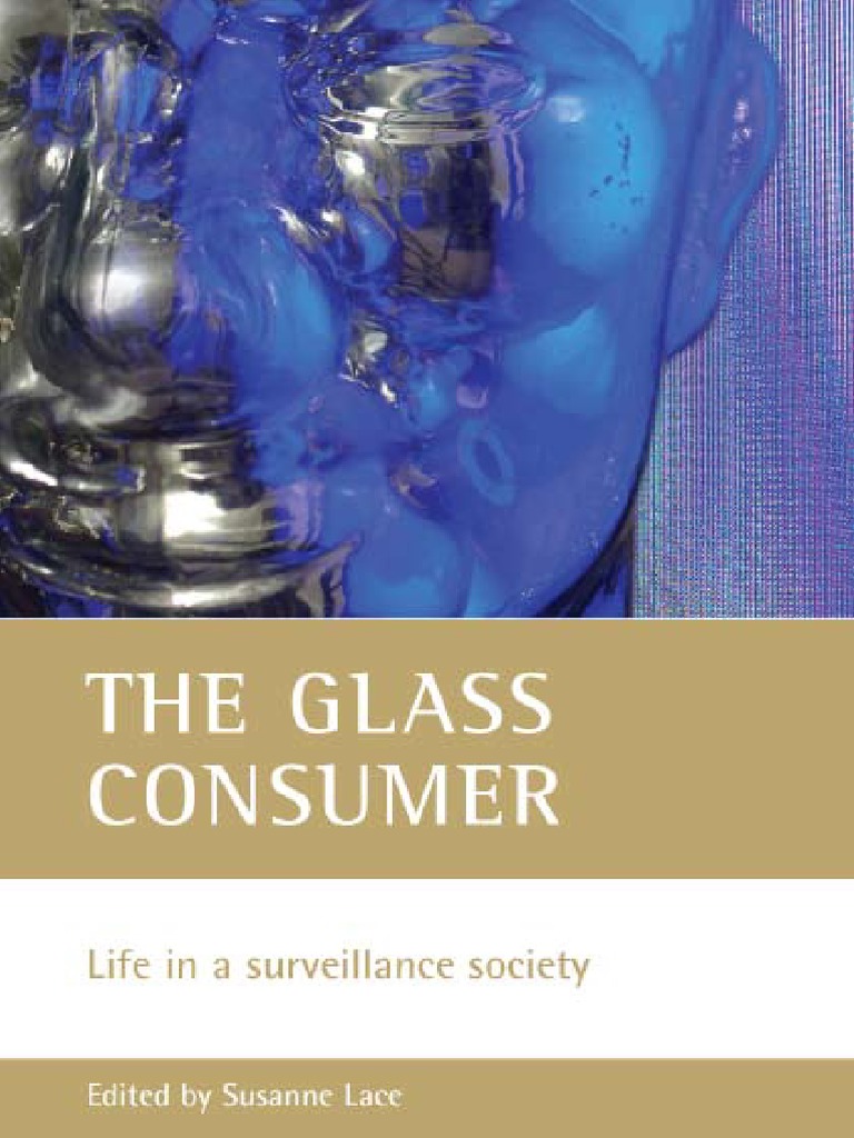 Susanne Lace - The Glass Consumer - Life in A Surveillance Society ...