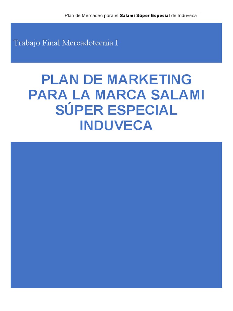 Plan de Marketing Salami Induveca | PDF | Marketing | Producto (Negocio)