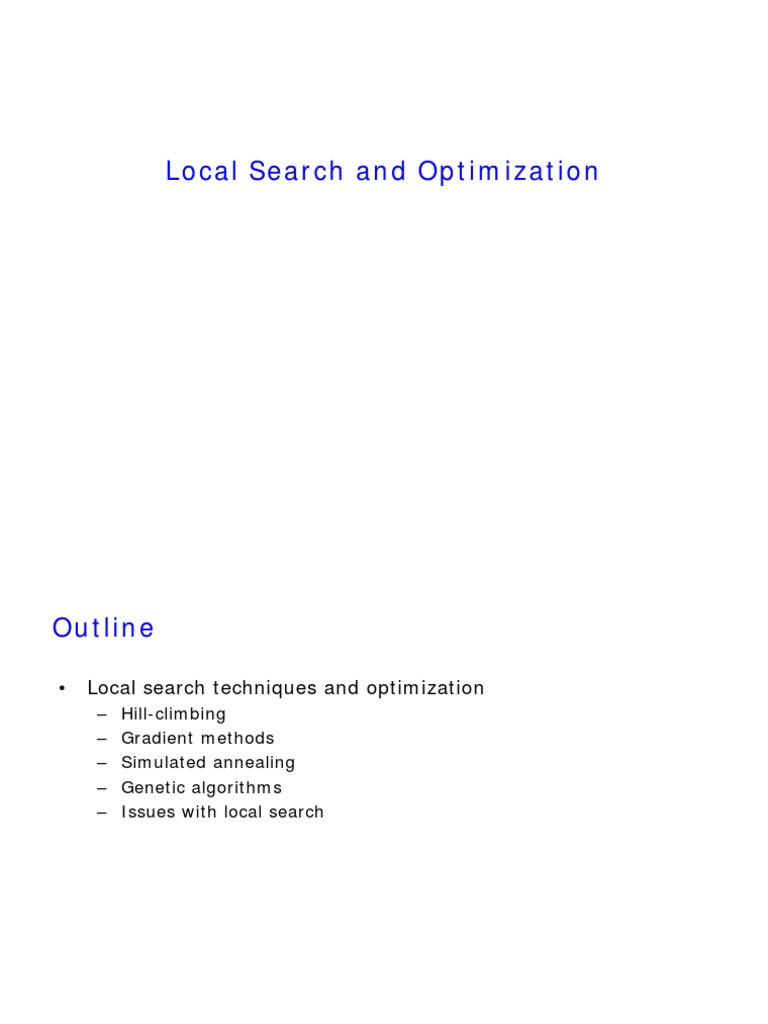 Optimization Techniques for Local Search: A Comparison of Hill-Climbing ...